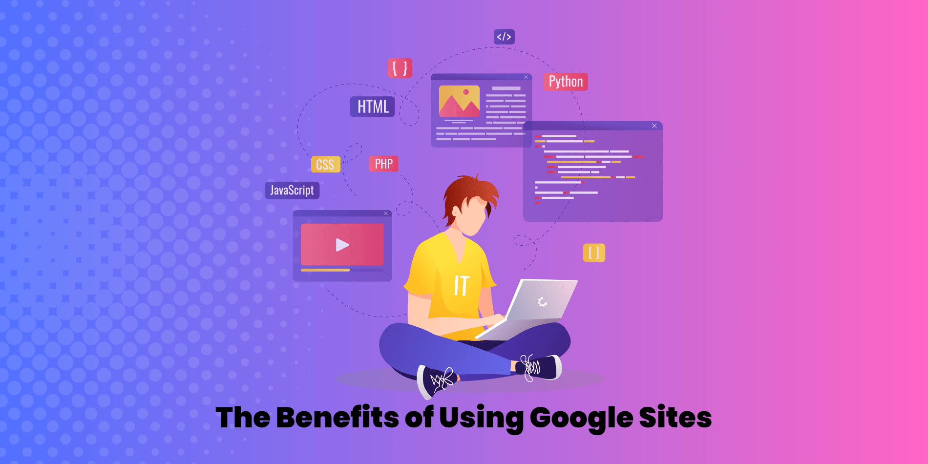 The Benefits of Using Google Sites | Kha Creation